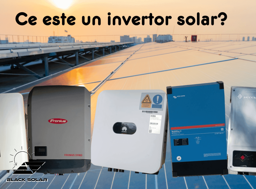 Ce este un Invertor? - Black Solar